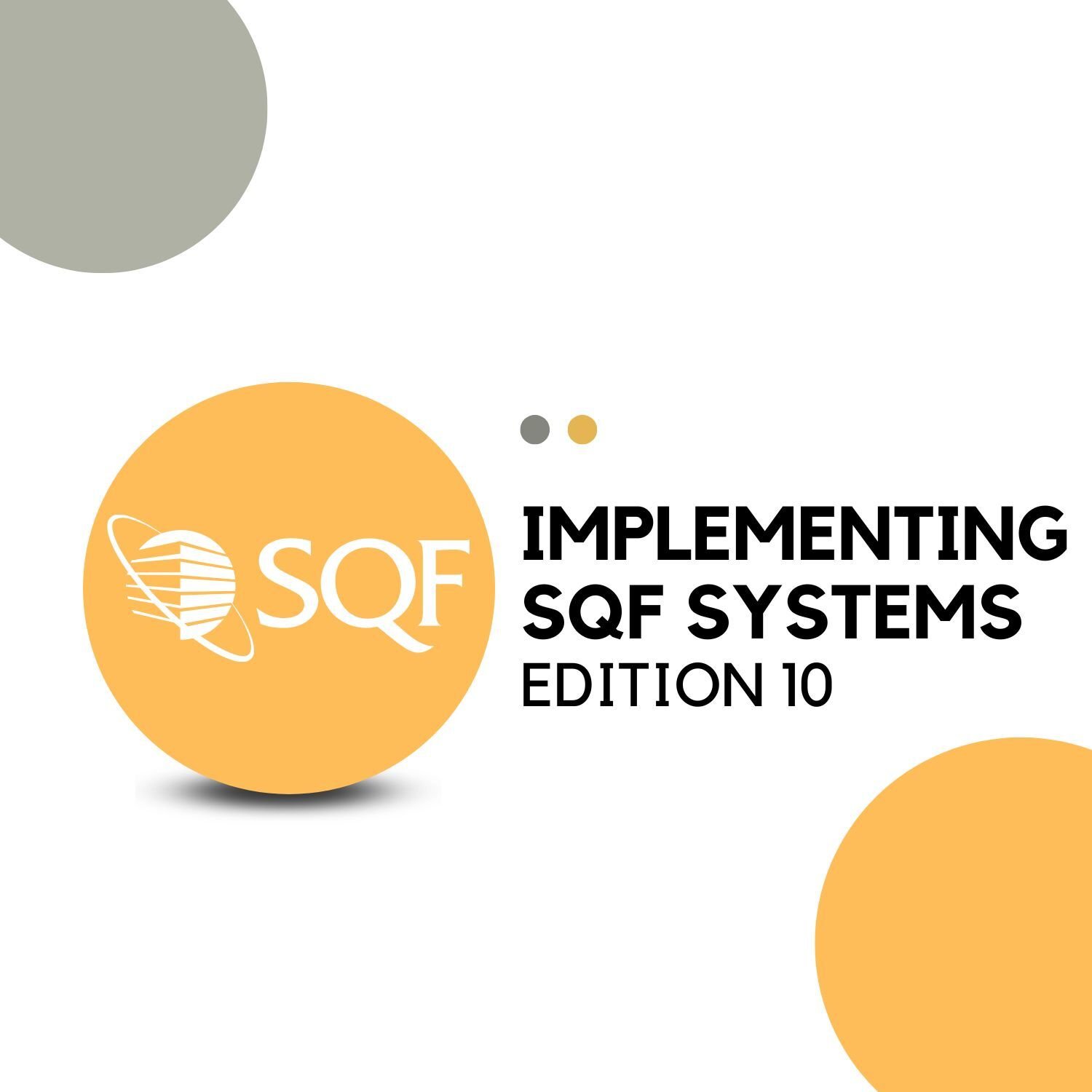 Implementing SQF Systems Edition 10 | Implementing SQF | SQF Training
